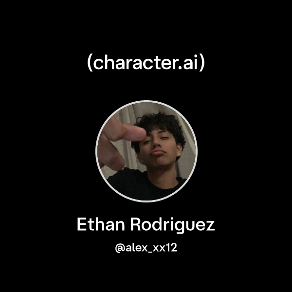 Chat with Ethan Rodriguez | character.ai | AI Chat, Reimagined–Your ...