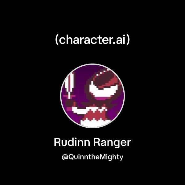 Chat with Rudinn Ranger | character.ai | Personalized AI for every moment of your day