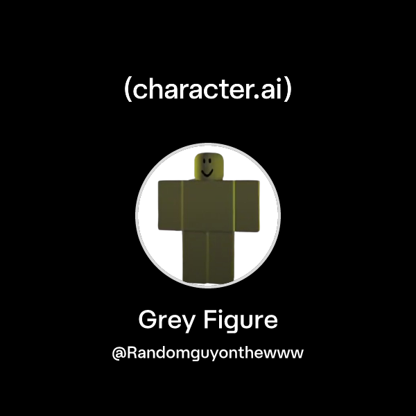 Chat with Grey Figure | character.ai | Personalized AI for every moment ...