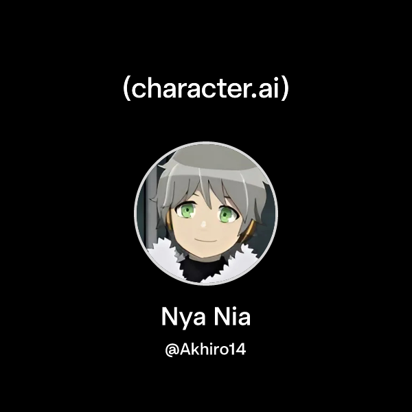 Chat with Nya Nia | character.ai | Personalized AI for every moment of your day