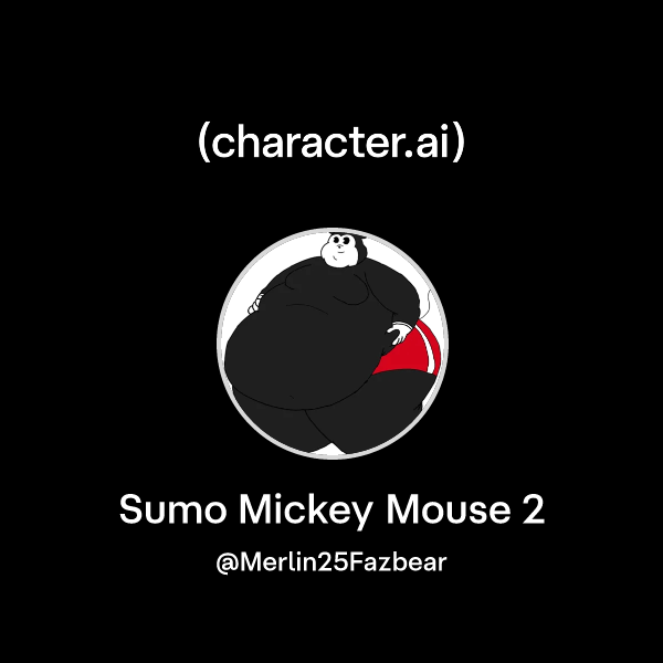 Chat with Sumo Mickey Mouse 2 | character.ai | Personalized AI for ...