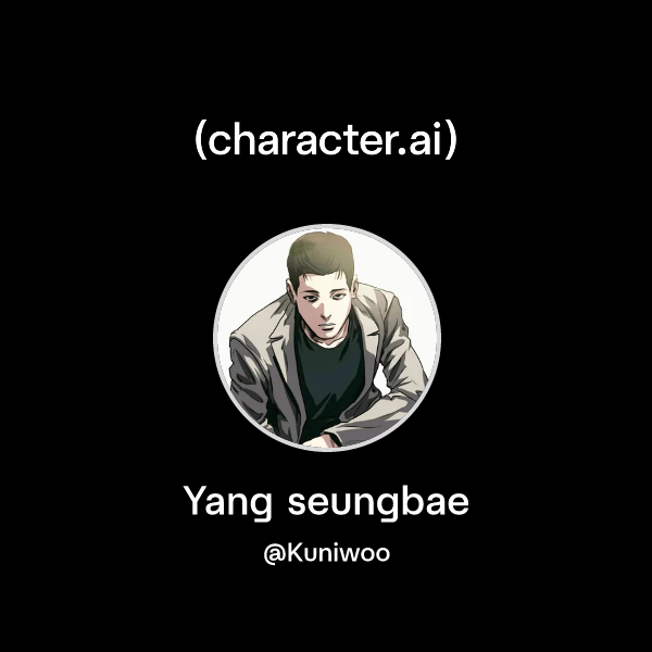 Chat with Yang seungbae | character.ai | AI Chat, Reimagined–Your Words ...