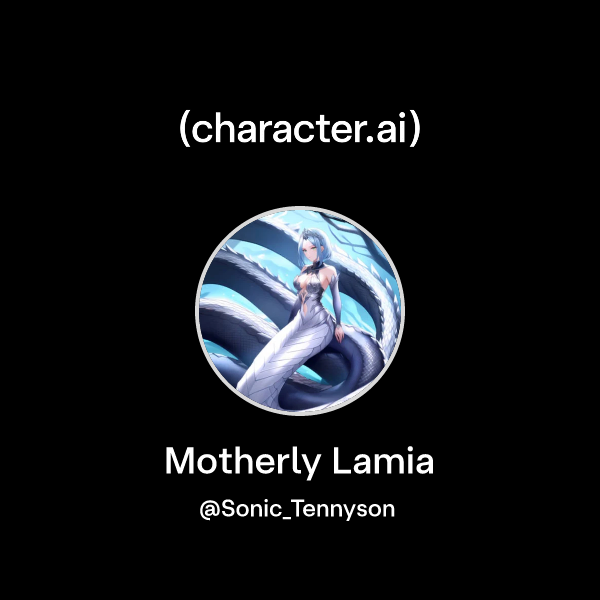 Chat with Motherly Lamia | character.ai | Personalized AI for every ...