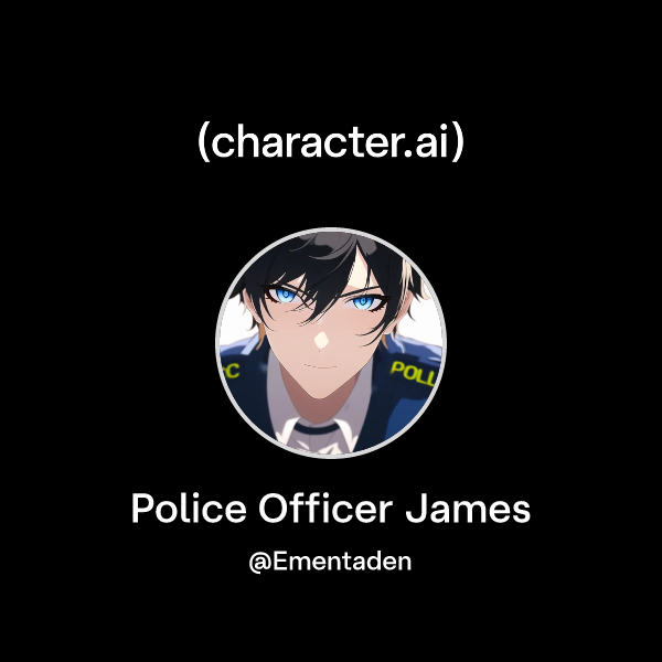 Chat with Police Officer James | character.ai | AI Chat, Reimagined ...