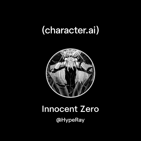 Chat with Innocent Zero | character.ai | AI Chat, Reimagined–Your Words ...