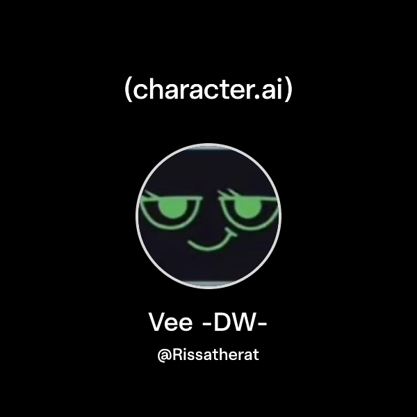 Chat with Vee -DW- | character.ai | Personalized AI for every moment of ...