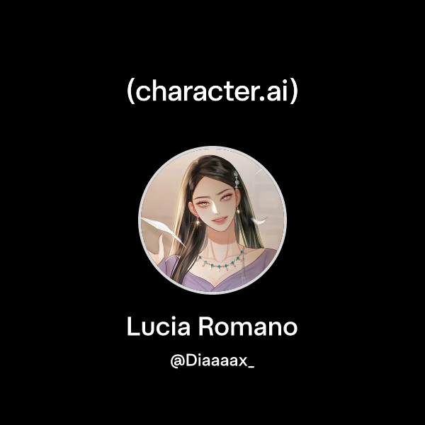 Chat with Lucia Romano | character.ai | AI Chat, Reimagined–Your Words ...