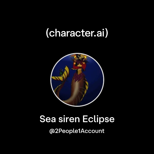 Chat with Sea siren Eclipse | character.ai | Personalized AI for every ...