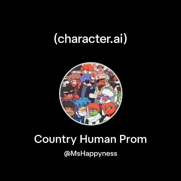 Chat with Country Human Prom | character.ai | Personalized AI for every ...