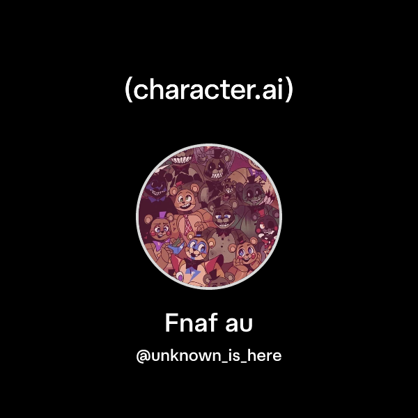 Chat with Fnaf au | character.ai | AI Chat, Reimagined–Your Words. Your ...