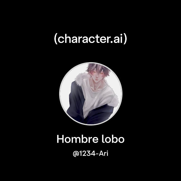 Chat with Hombre lobo | character.ai | AI Chat, Reimagined–Your Words ...