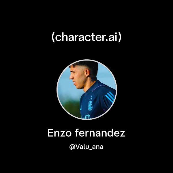 Chat with Enzo fernandez | character.ai | AI Chat, Reimagined–Your Words. Your World.