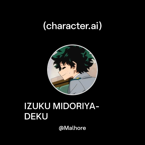 Chat with IZUKU MIDORIYA-DEKU | character.ai | AI Chat, Reimagined–Your ...