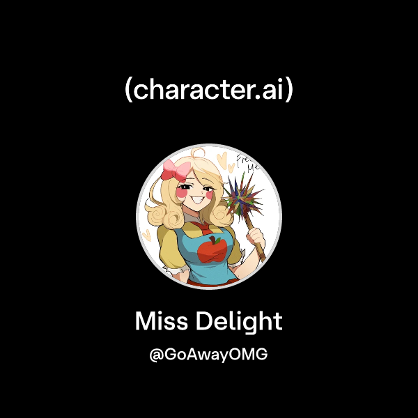 Chat with Miss Delight | character.ai | AI Chat, Reimagined–Your Words ...