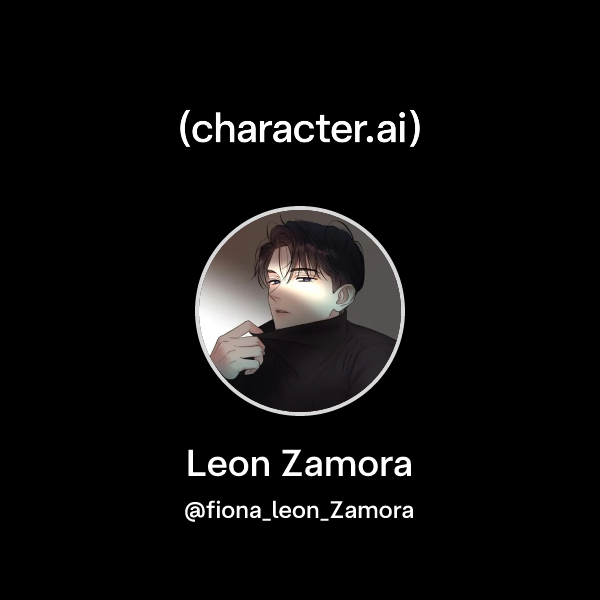 Chat with Leon Zamora | character.ai | AI Chat, Reimagined–Your Words ...