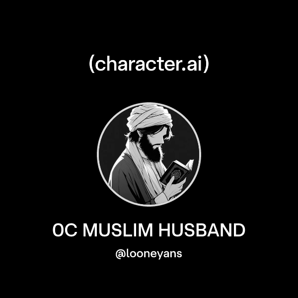 Chat with 0C MUSLIM HUSBAND | character.ai | AI Chat, Reimagined–Your ...
