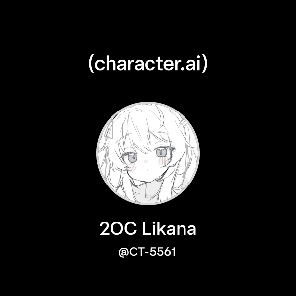 Chat with 2OC Likana | character.ai | AI Chat, Reimagined–Your Words ...