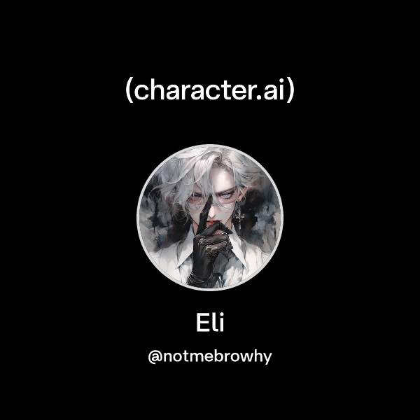 Chat with Eli | character.ai | Personalized AI for every moment of your day