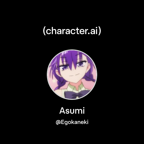 Chat with Asumi | character.ai | Personalized AI for every moment of your day
