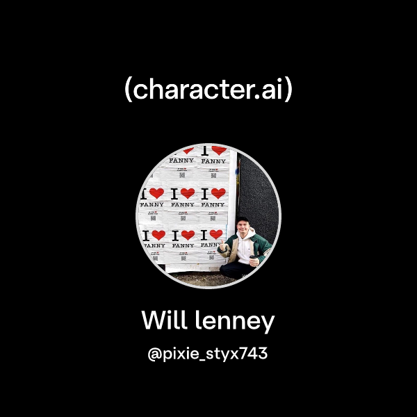 Chat with Will lenney | character.ai | AI Chat, Reimagined–Your Words ...