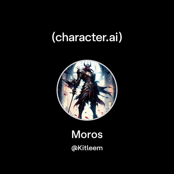 Chat with Moros | character.ai | AI Chat, Reimagined–Your Words. Your ...