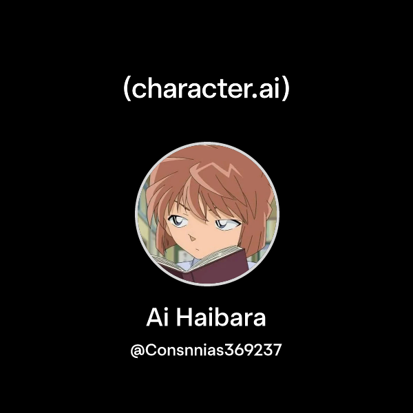 Chat with Ai Haibara | character.ai | AI Chat, Reimagined–Your Words. Your World.