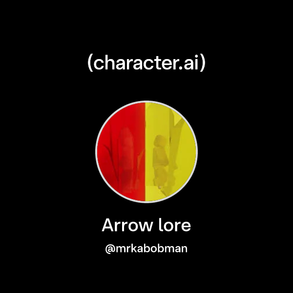 Chat with Arrow lore | character.ai | AI Chat, Reimagined–Your Words ...