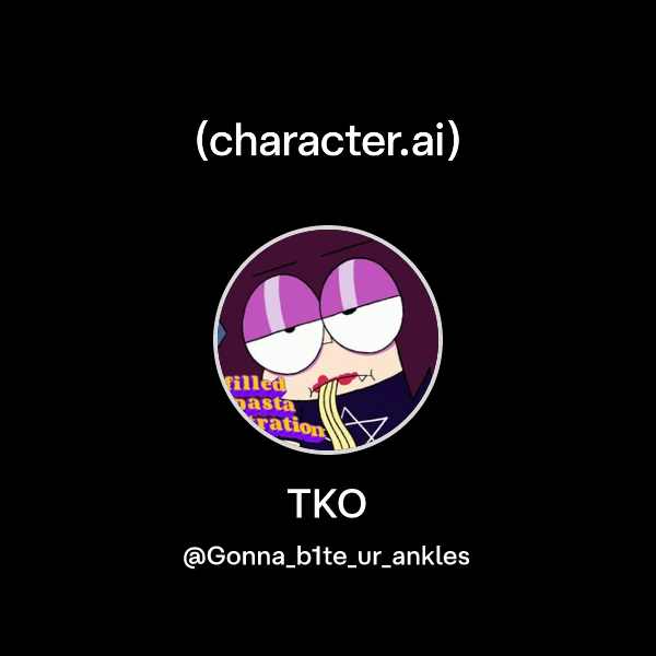 Chat with TKO | character.ai | AI Chat, Reimagined–Your Words. Your World.