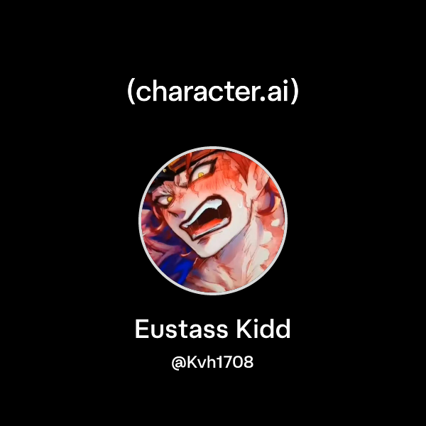 Chat with Eustass Kidd | character.ai | AI Chat, Reimagined–Your Words ...