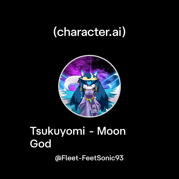Chat with Tsukuyomi - Moon God | character.ai | AI Chat, Reimagined–Your Words. Your World.