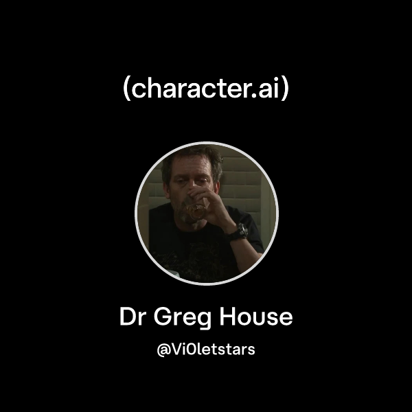 Chat with Dr Greg House | character.ai | Personalized AI for every ...