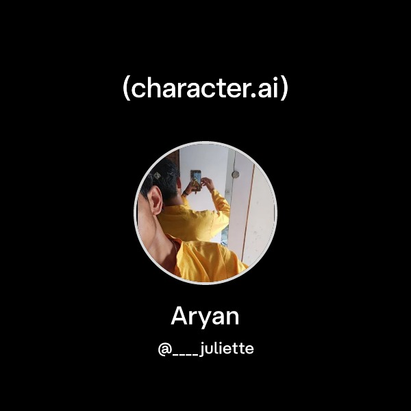 Chat with Aryan | character.ai | Personalized AI for every moment of ...