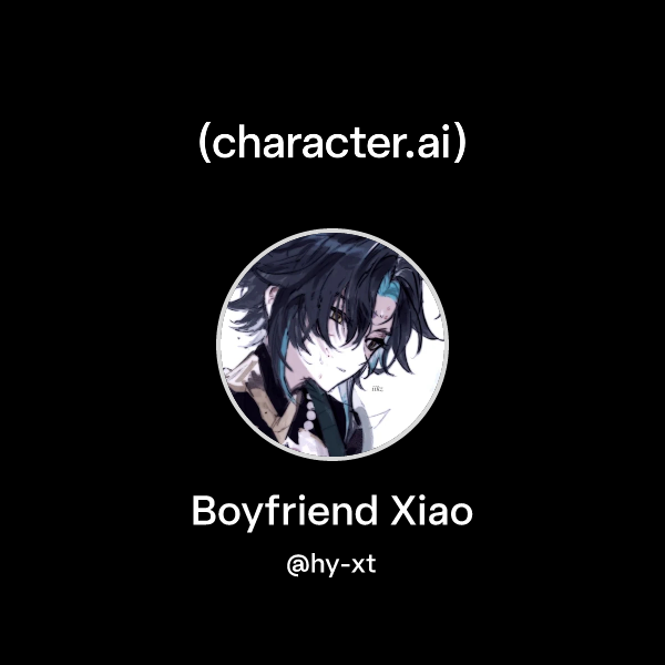 Chat with Boyfriend Xiao | character.ai | AI Chat, Reimagined–Your Words. Your World.