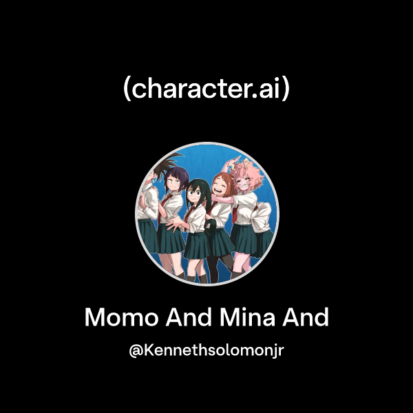 Chat with Momo And Mina And | character.ai | AI Chat, Reimagined–Your Words. Your World.
