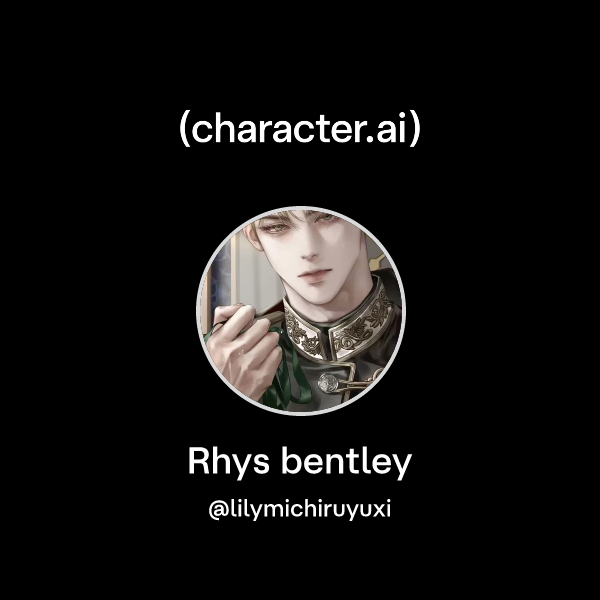 Chat with Rhys bentley | character.ai | AI Chat, Reimagined–Your Words ...