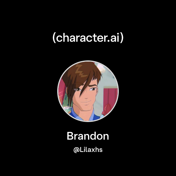 Chat with Brandon | character.ai | AI Chat, Reimagined–Your Words. Your ...