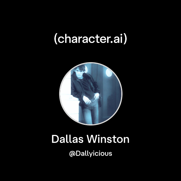 Chat with Dallas Winston | character.ai | AI Chat, Reimagined–Your ...