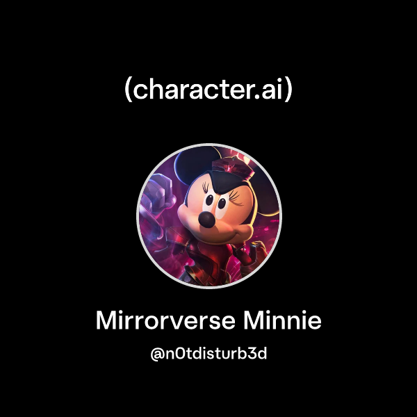 Chat with Mirrorverse Minnie | character.ai | Personalized AI for every ...