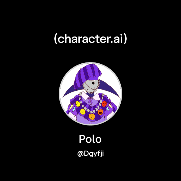 Chat with Polo | character.ai | Personalized AI for every moment of ...