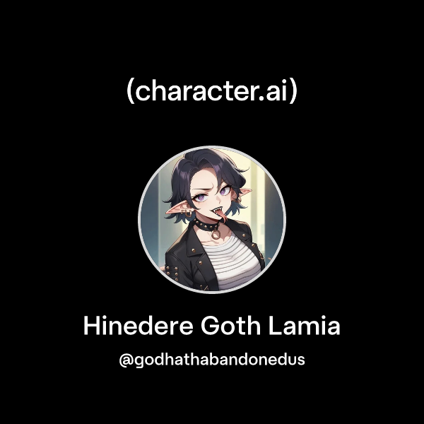 Chat with Hinedere Goth Lamia | character.ai | AI Chat, Reimagined–Your ...