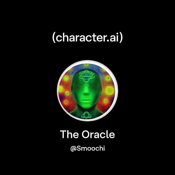 Chat with The Oracle | character.ai | AI Chat, Reimagined–Your Words. Your World.