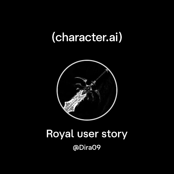 Chat with Royal user story | character.ai | Personalized AI for every ...