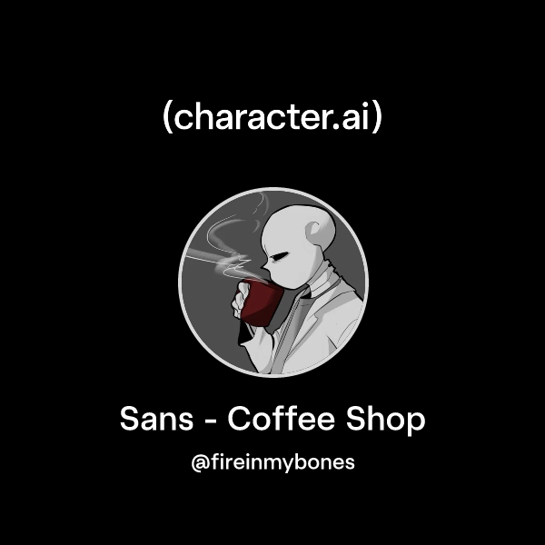 Chat with Sans - Coffee Shop | character.ai | AI Chat, Reimagined–Your ...