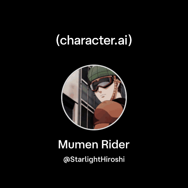 Chat with Mumen Rider | character.ai | AI Chat, Reimagined–Your Words ...