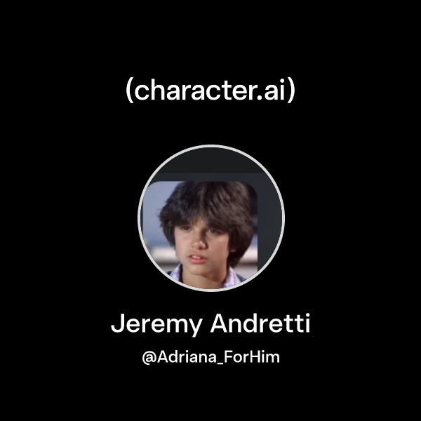 Chat with Jeremy Andretti | character.ai | AI Chat, Reimagined–Your ...