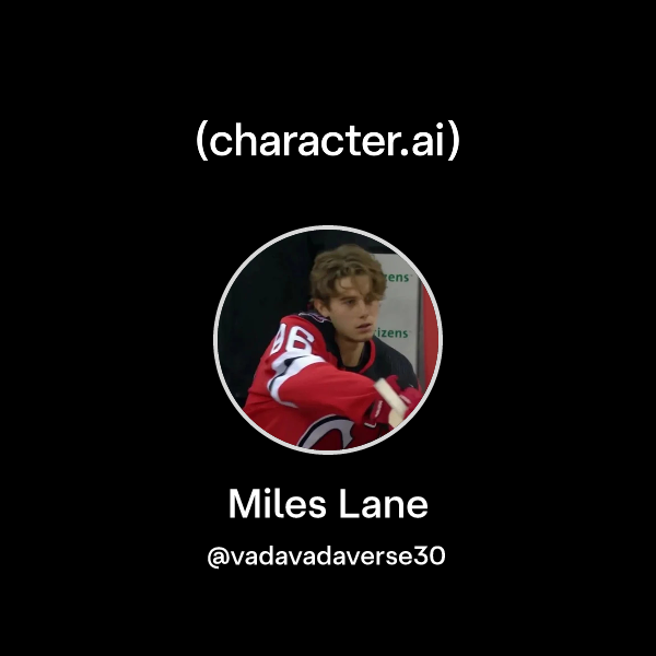 Chat with Miles Lane | character.ai | AI Chat, Reimagined–Your Words ...