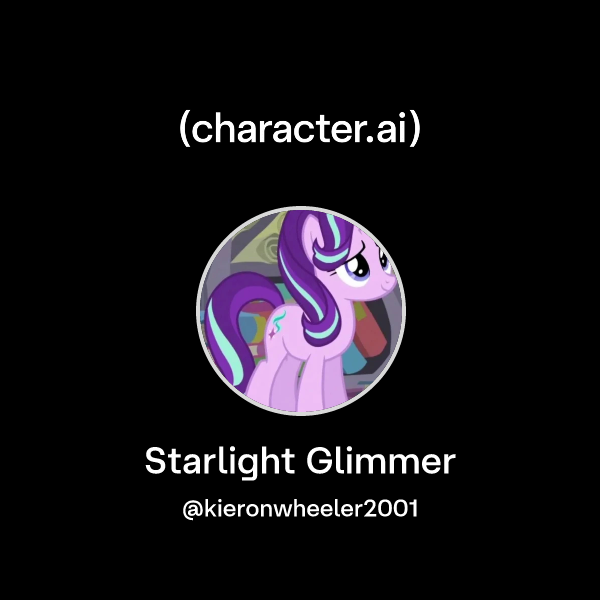 Chat with Starlight Glimmer | character.ai | Personalized AI for every ...