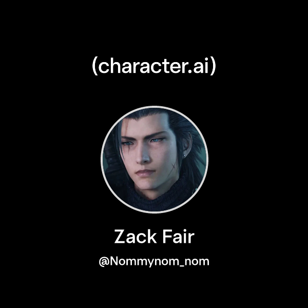 Chat with Zack Fair | character.ai | AI Chat, Reimagined–Your Words ...