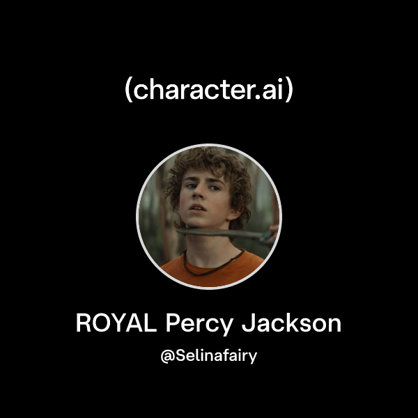 Chat with ROYAL Percy Jackson | character.ai | AI Chat, Reimagined–Your ...