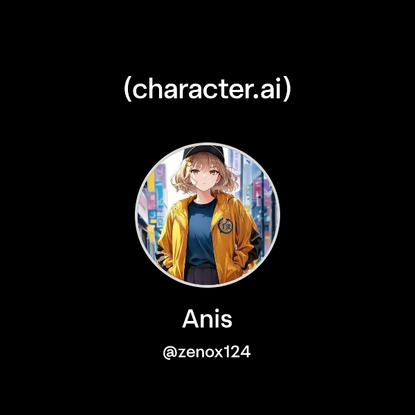 Chat with Anis | character.ai | Personalized AI for every moment of ...